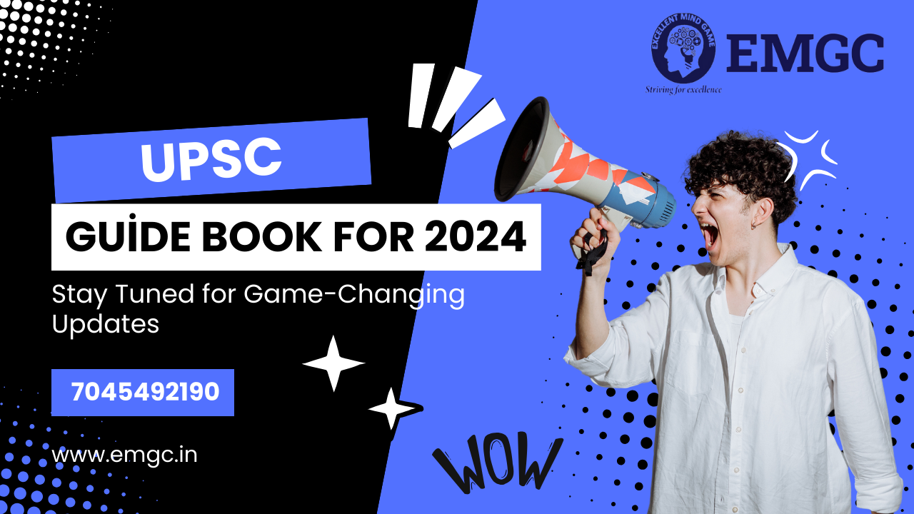 UPSC Guide book for 2024 : EMGC Classes